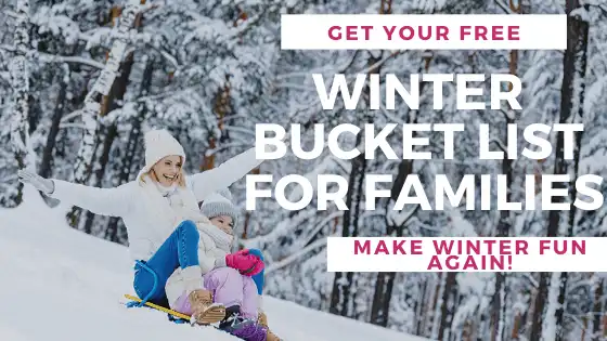 Winter Bucket List For Families: 100+ Must-Do Winter Activities - Made ...